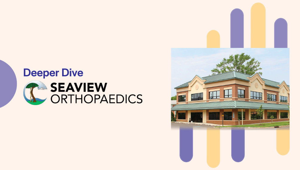 Deeper Dive Seaview Orthopaedics Luma Health